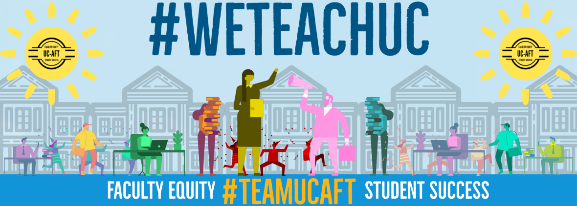 Take the UC-AFT Unit 18 Faculty Strike Readiness Pledge | We Teach UC